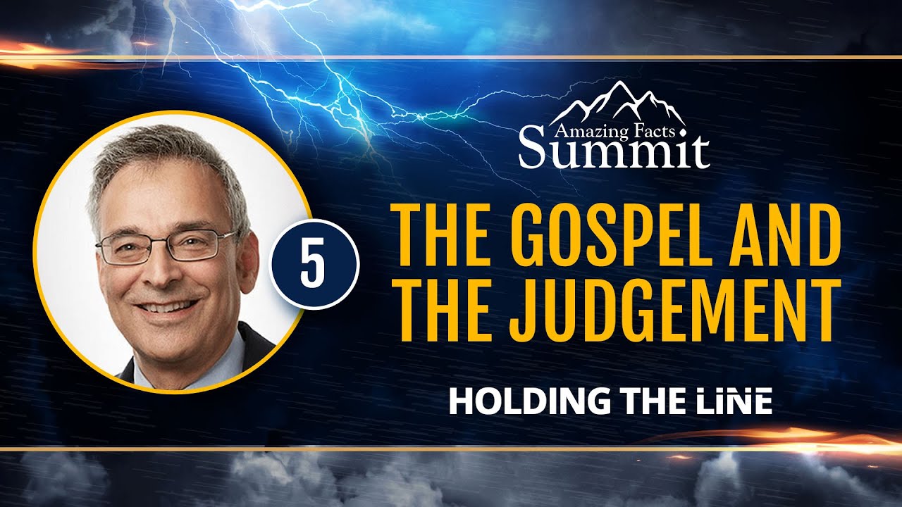 Holding the Line | The Gospel and the Judgement with Clifford Goldstein ...