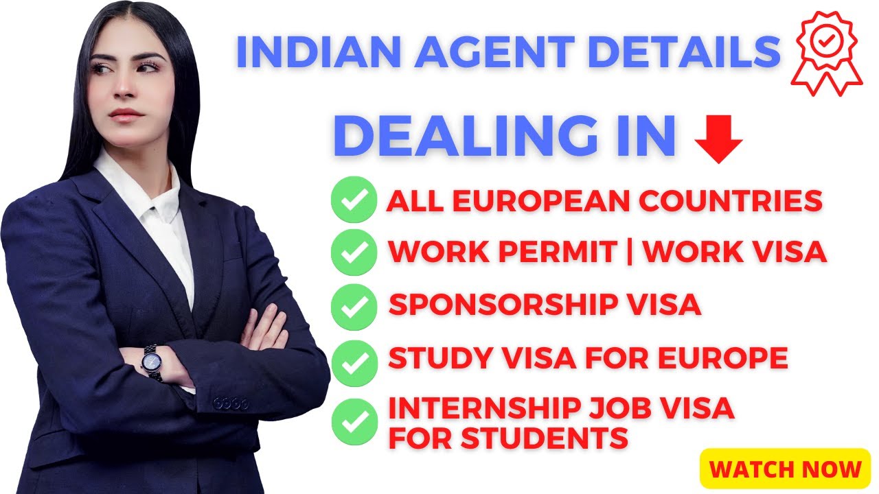 India Agent Details For European Country Job And Study Visa | Verified ...