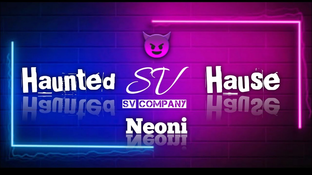 NEONI - HAUNTED HOUSE (With Lyrics) / MONTAGE SONG. - YouTube