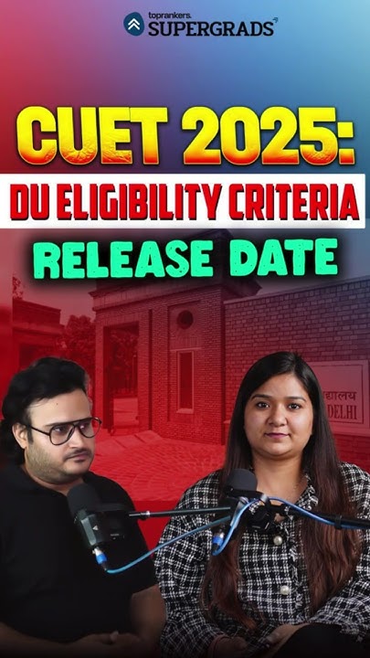 When Will DU Release Eligibility Criteria? 🧐| DU Admission After CUET ...