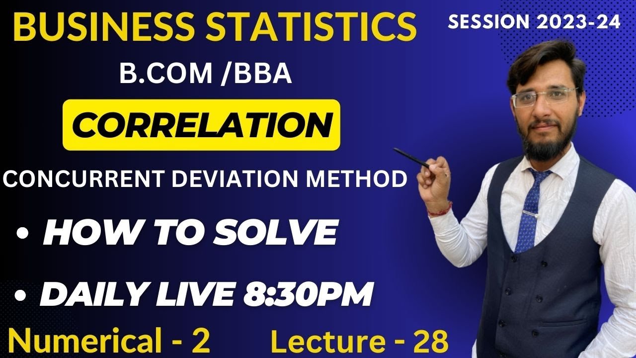 B.COM / BBA | BUSINESS STATISTICS | CORRELATION | CONCURRENT DEVIATION METHOD | HOW TO SOLVE ...