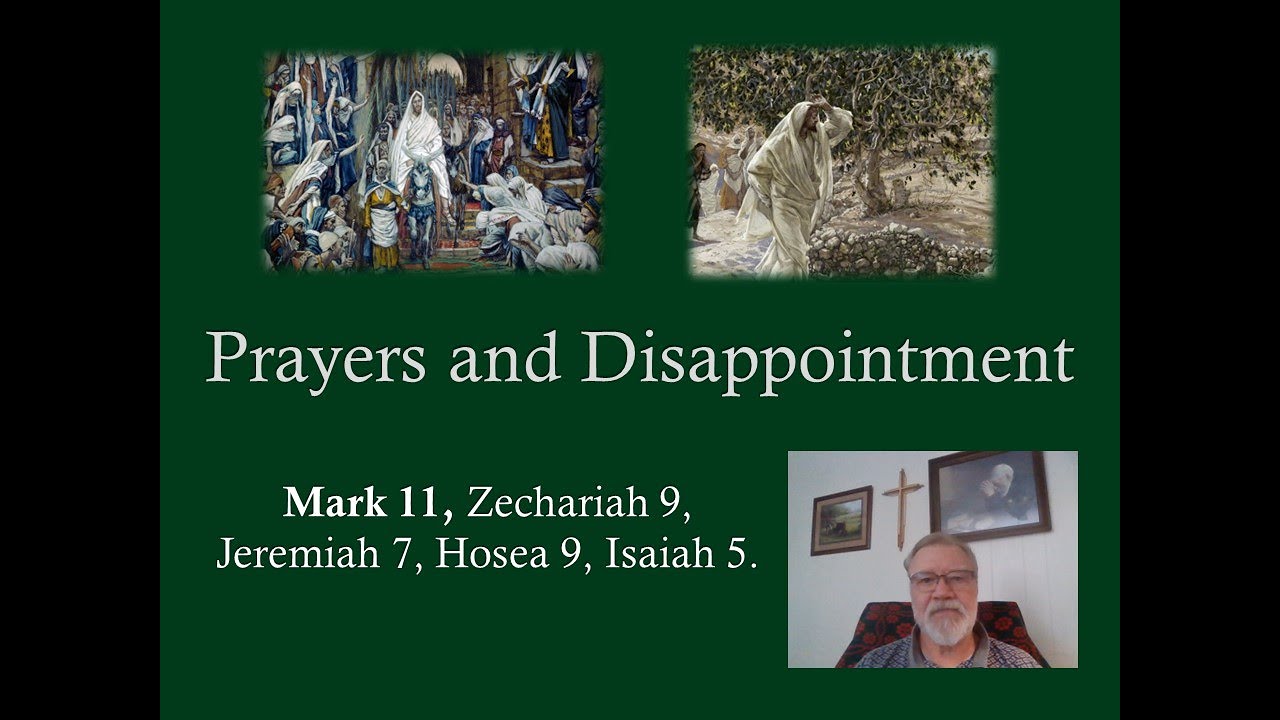 Prayers and Disappointment. Mark 11 - the fig tree - YouTube
