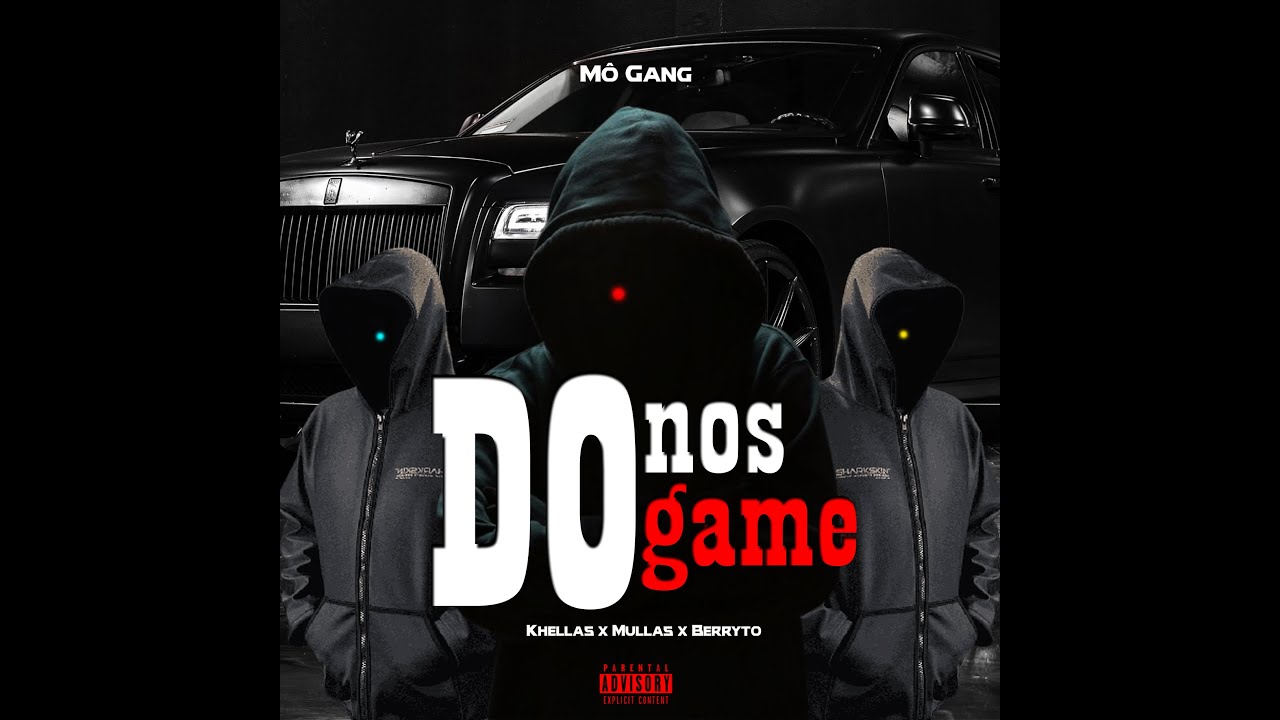 Mô Gang | Donos do Game [Mullas x Khellas x Berryto] - YouTube