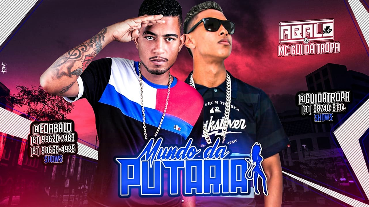 Mc Abalo E Mc Gui Da Tropa Mundo Da Putaria Áudio Oficial Youtube