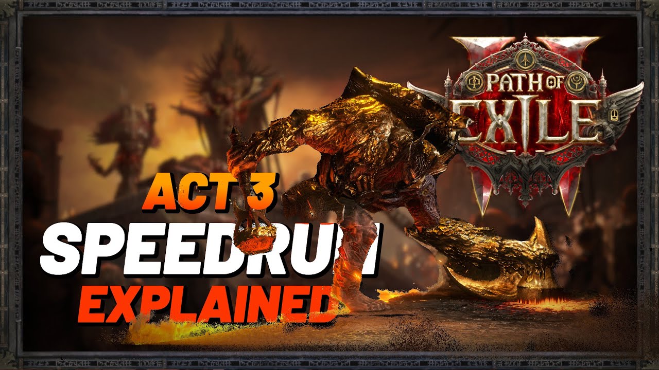 PoE 2 - Act 3 Speedrun Guide | Boss Race - YouTube