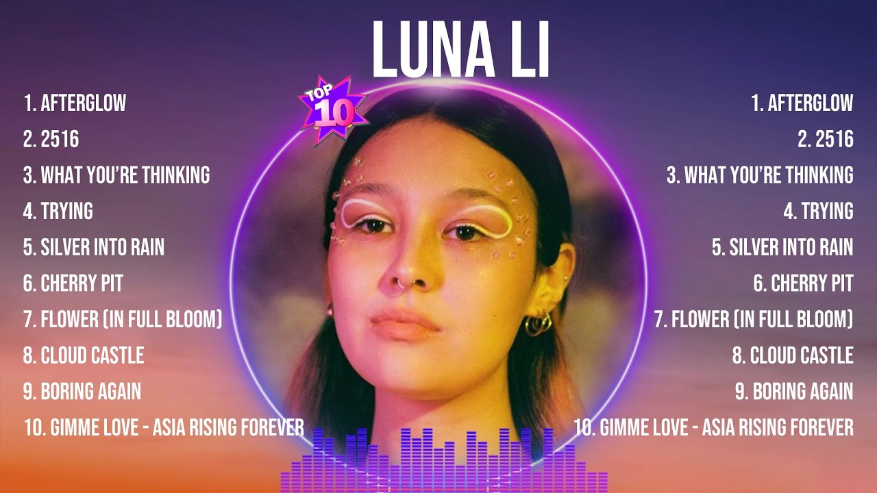 Luna Li Greatest Hits Full Album ️ Top Songs Full Album ️ Top 10 Hits ...