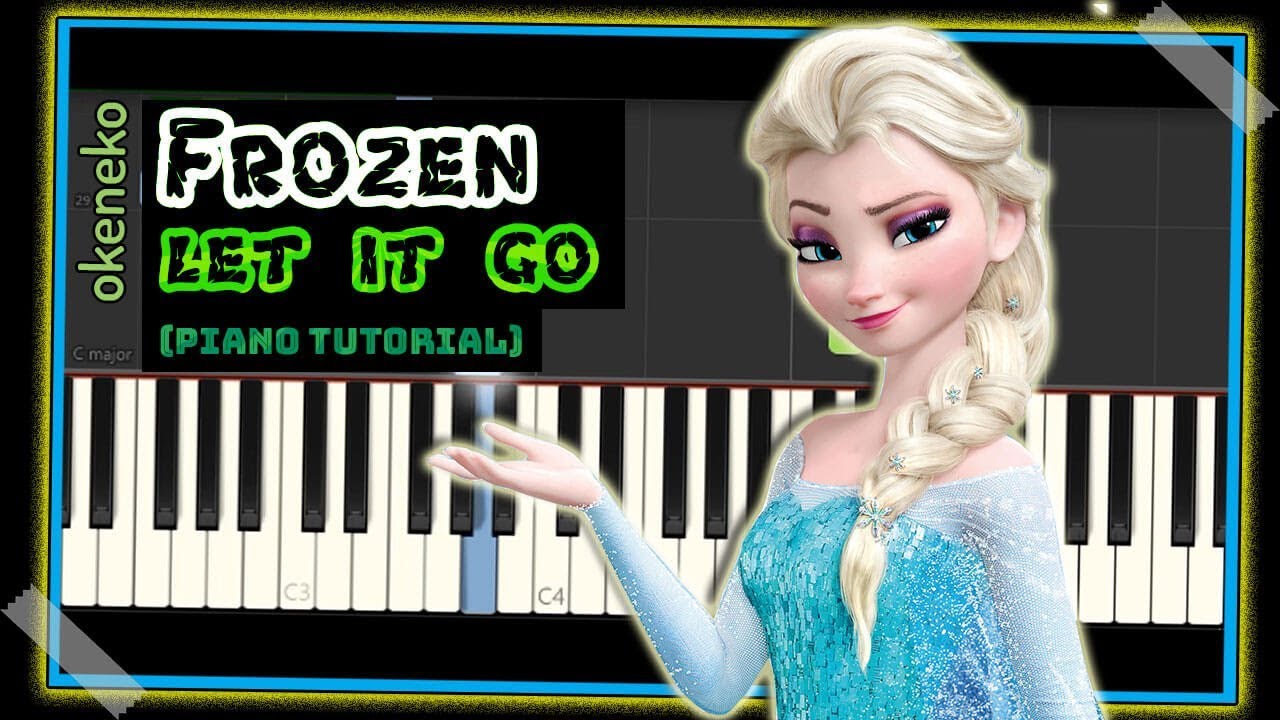 Frozen Let it Go Disney Piano Idina Menzel Cover Tutorial - YouTube