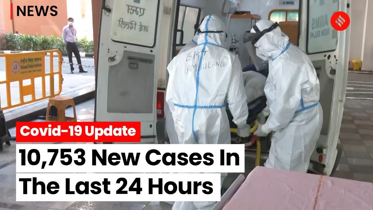 Covid-19 Update: India Reports 10,753 New Cases; 27 Deaths In Last 24 ...