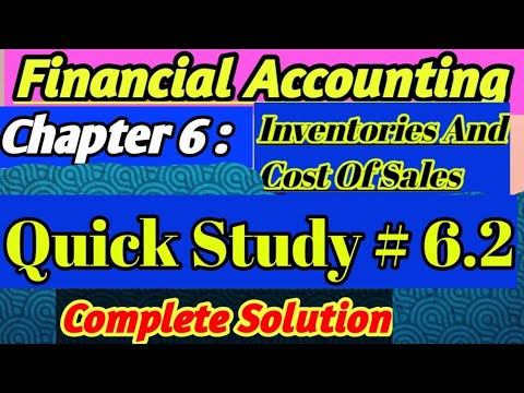 Quick Study # 6.2 ; Chapter 6: Financial Accounting .. - YouTube