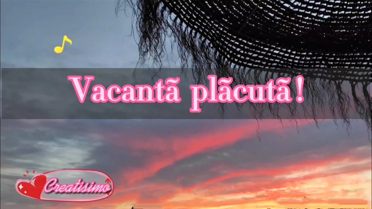 Vacanță plăcută!🏖️ Mesaje frumoase și urări pentru tine și cei dragi ...