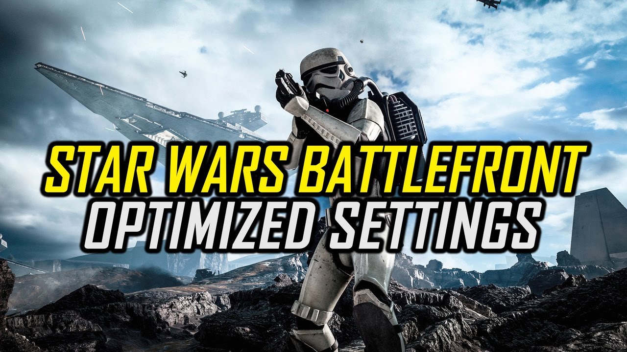 Star Wars Battlefront 1 (2015) | Optimized PC Settings for Smoother ...