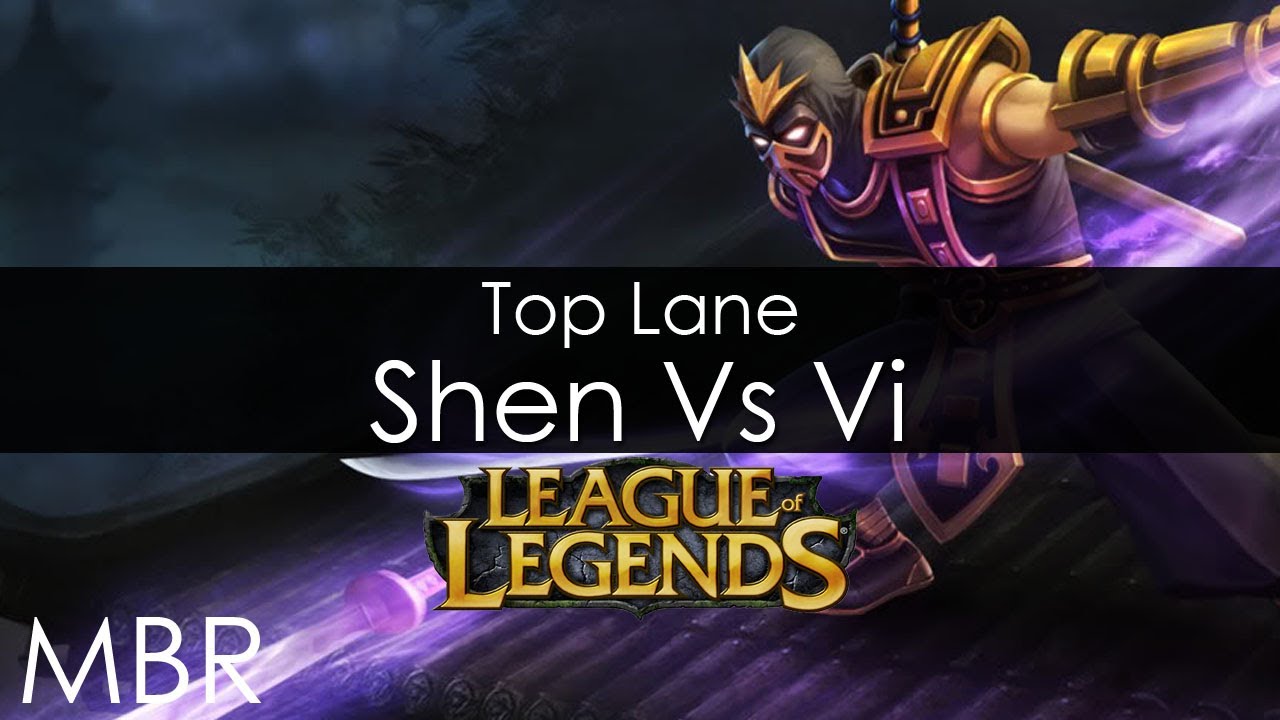 League of Legends - Shen Top Lane Vs Vi Gameplay - Patch Note 3.10a ...