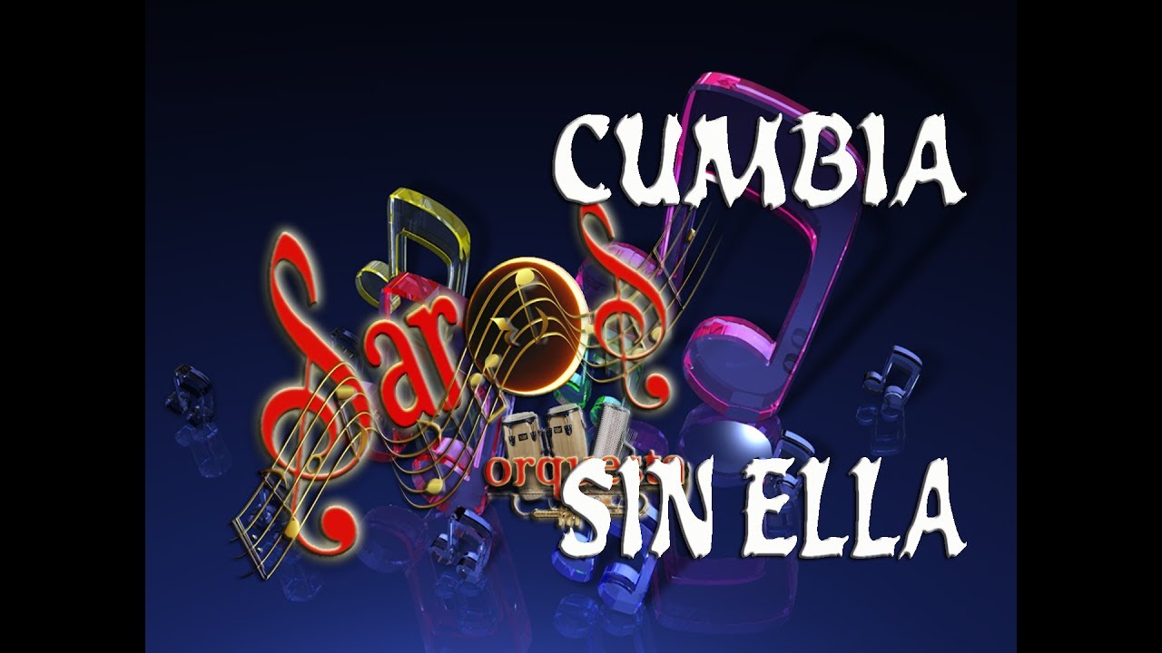 SIN ELLA - SAROS ORQUESTA Y EL CHICO TEMIDO - YouTube