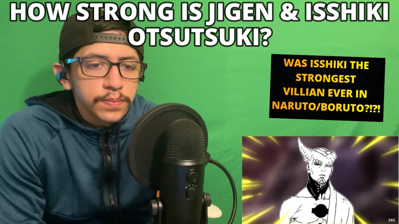 ANIME BALLS DEEP: HOW STRONG IS JIGEN & ISSHIKI OTSUTSUKI? (REACTION ...
