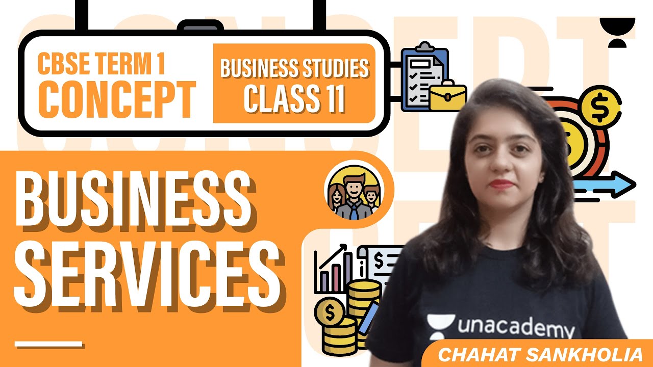 Class 11 |Business Services |CBSE Term-1|Business Studies |Chahat ...