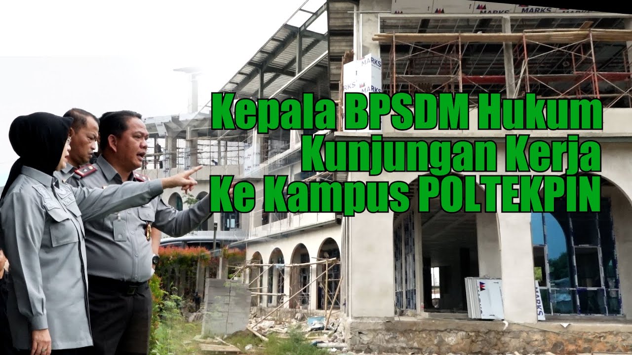 Kunjungan Kerja Kepala BPSDM Hukum ke Kampus POLTEKPIN - YouTube