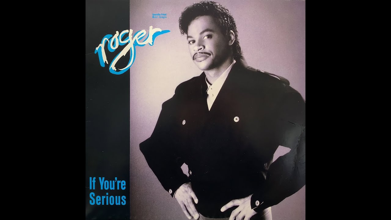 Roger - If You're Serious (Remix) [Audio HQ] - YouTube