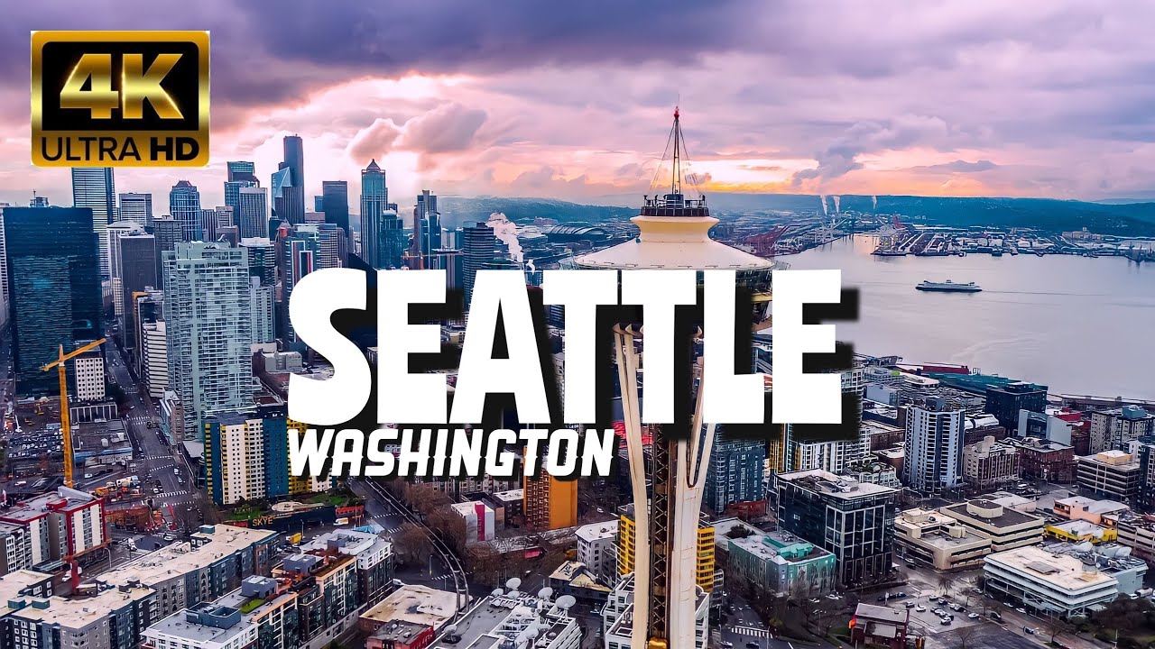 Seattle, Washington In 4K By Drone - Amazing View Of Seattle ...