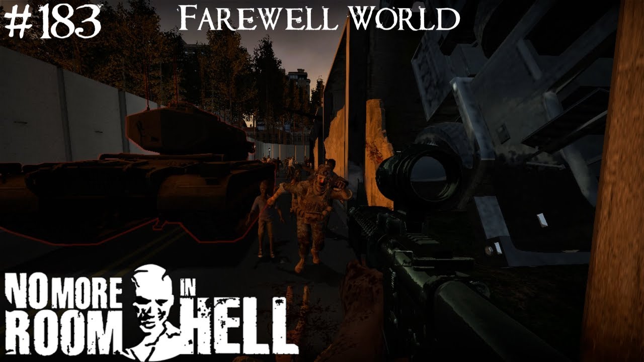 No More Room In Hell - NMO Farewell World - Custom Map Series #183 ...