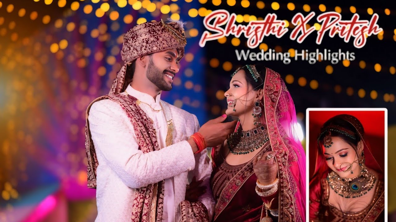 Best Wedding Cinematic Highlights || Shrishti X Pritesh || Patna ...