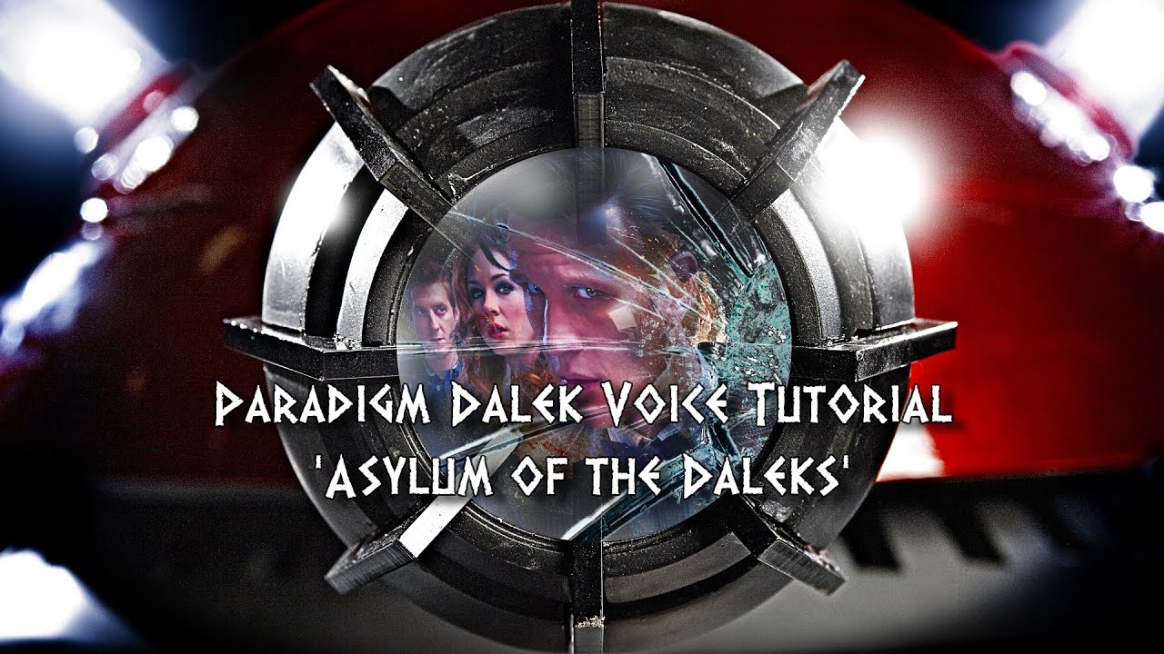 Doctor Who | Paradigm Dalek Voice Tutorial- Asylum of the Daleks (REAPER) - YouTube