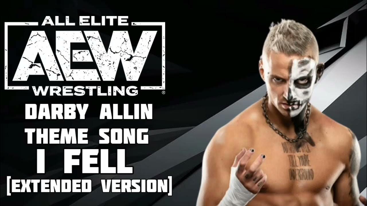 AEW: Darby Allin Theme song I Fell [extended versión] - YouTube