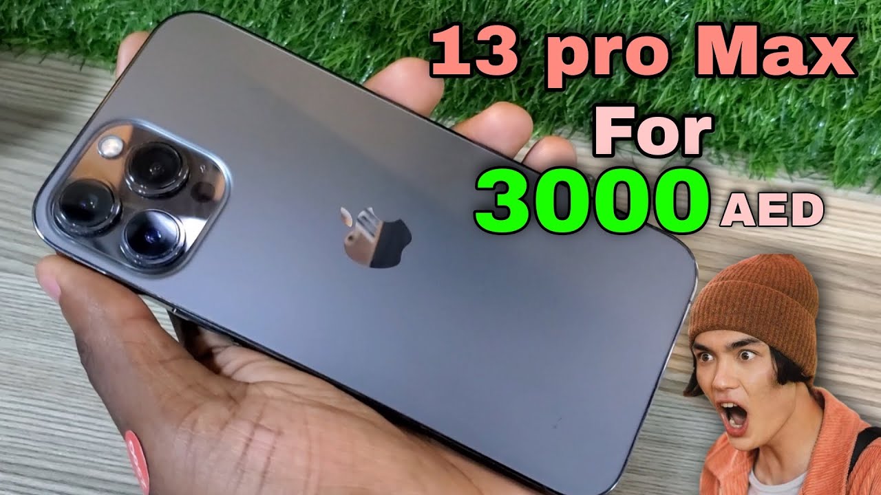 Iphone 13 Pro Max For 3000 AED in Dubai 2023 | Best phones prices ...
