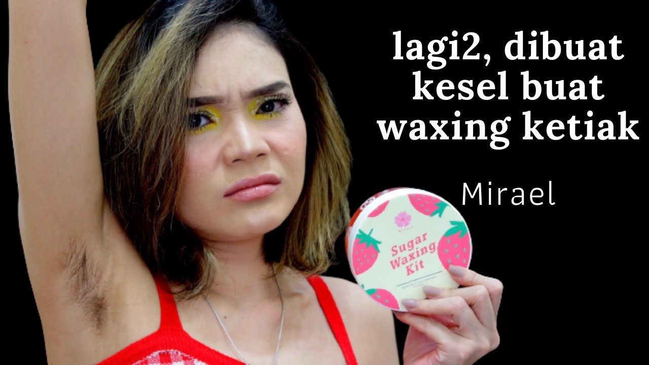 MIRAEL SUGAR WAXING KIT | REVIEW | SADDY AULIA - YouTube