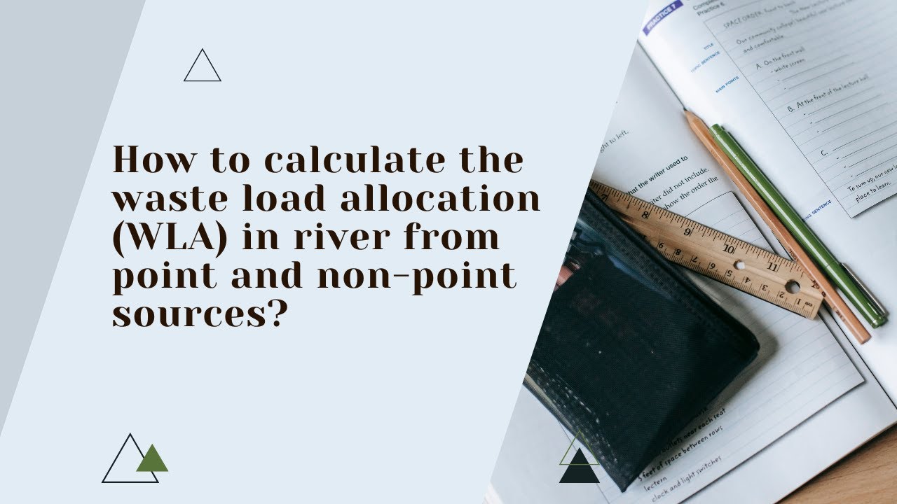 NUMERICALS - How to calculate waste load allocation (WLA) in river from ...