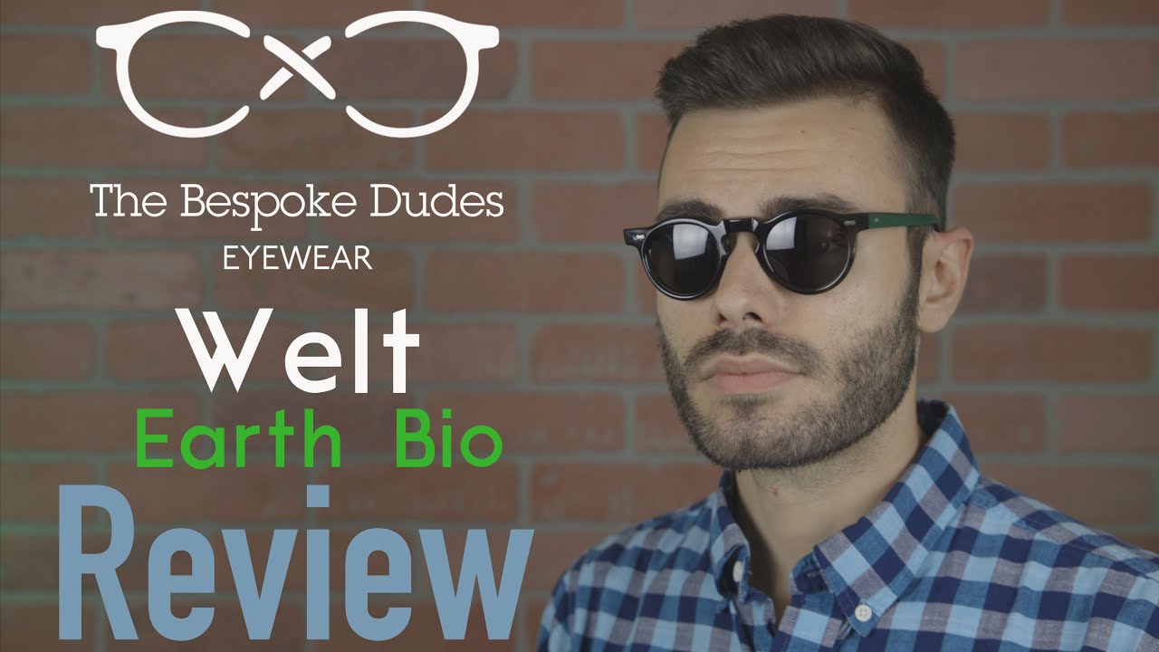 TBD Eyewear Welt Bio Earth Review - YouTube