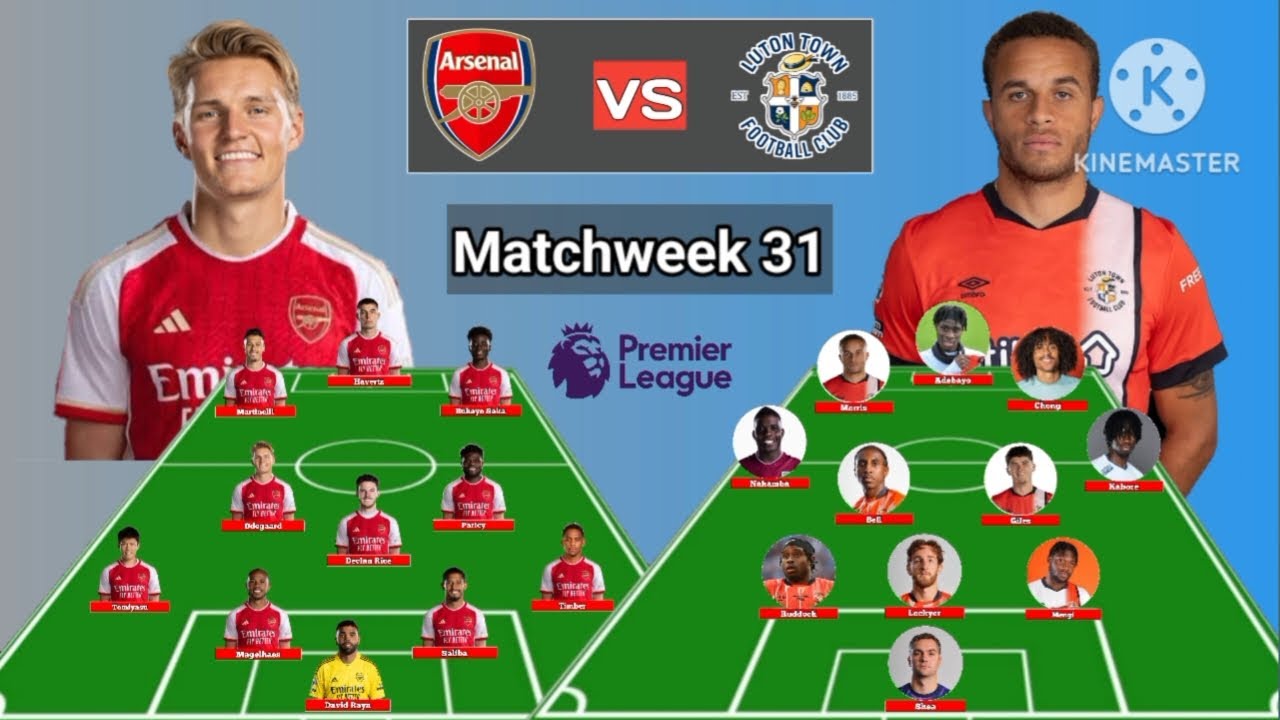 Head To Head Line Up Arsenal vs Luton Town Matchweek 31 Premier League ...
