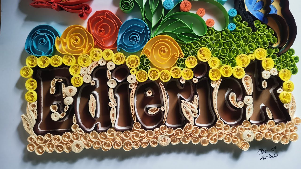 How To Quill Name - Edierick | Commissioned Quilling by Marz's Passion ...