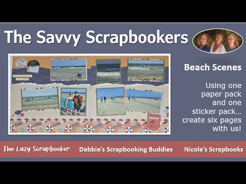 The Savvy Scrapbookers: Creative Memories "Beach Scenes" Collection - YouTube