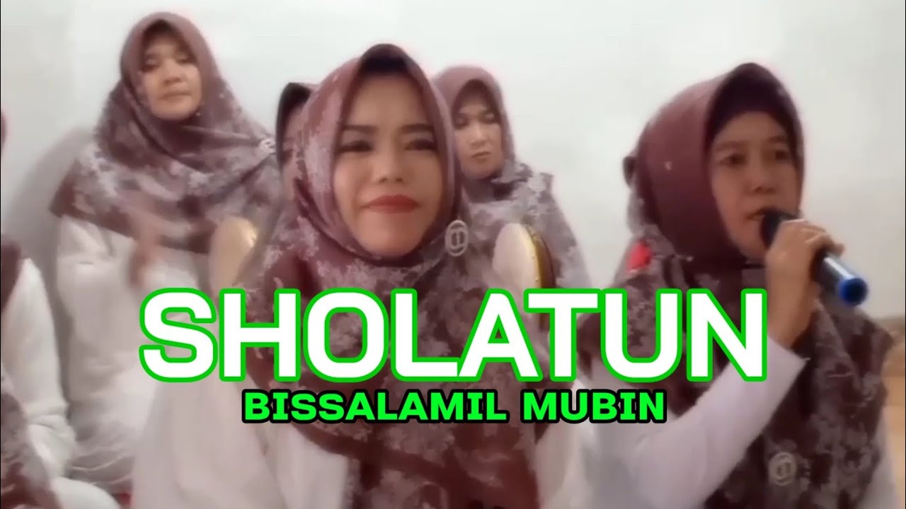 SHOLATUN BISSALAMIL MUBIN #sholawat #hadroh cover - YouTube
