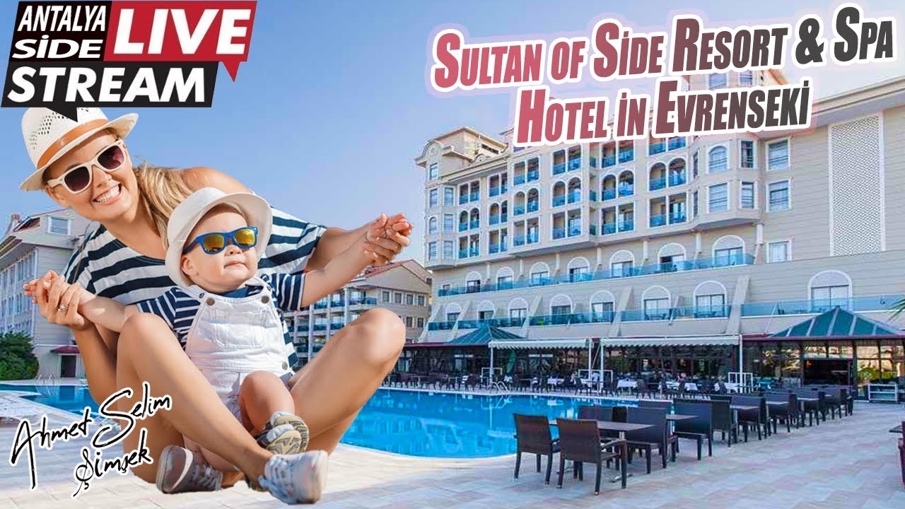 Sultan of Side Resort & Spa Hotel in Evrenseki. Live - YouTube