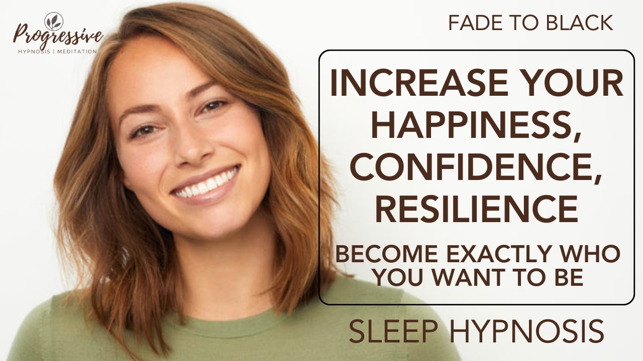 Sleep Hypnosis to Become Your Best Self, Dissolve Limiting Beliefs, Be Happy Confident Resilient ...