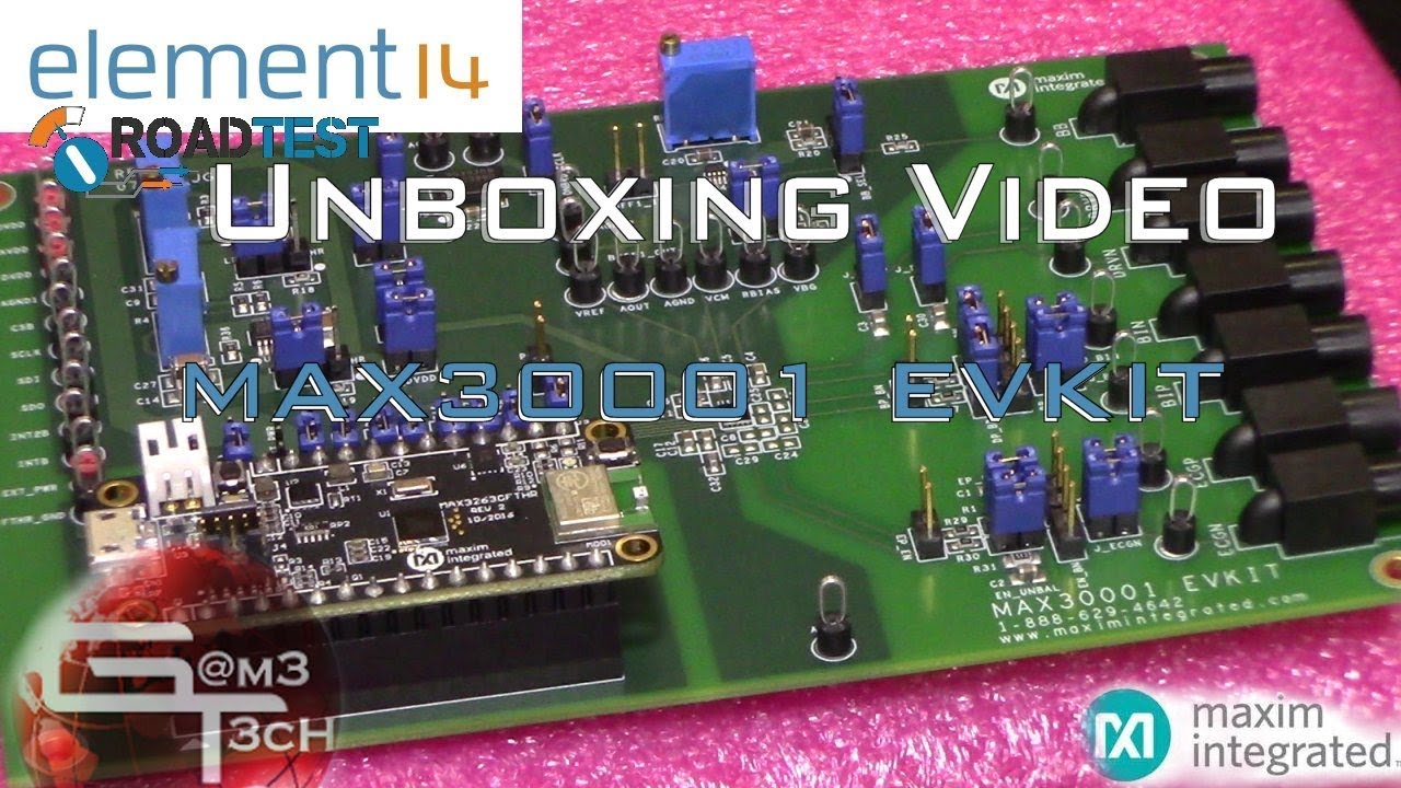 MAX30001 EVKIT Unboxing (ECG, BioZ, Heart Rate, and Pace) - YouTube