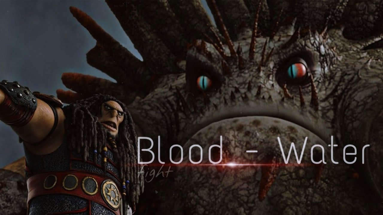 Blood - Water | httyd edit |Lyrics - YouTube