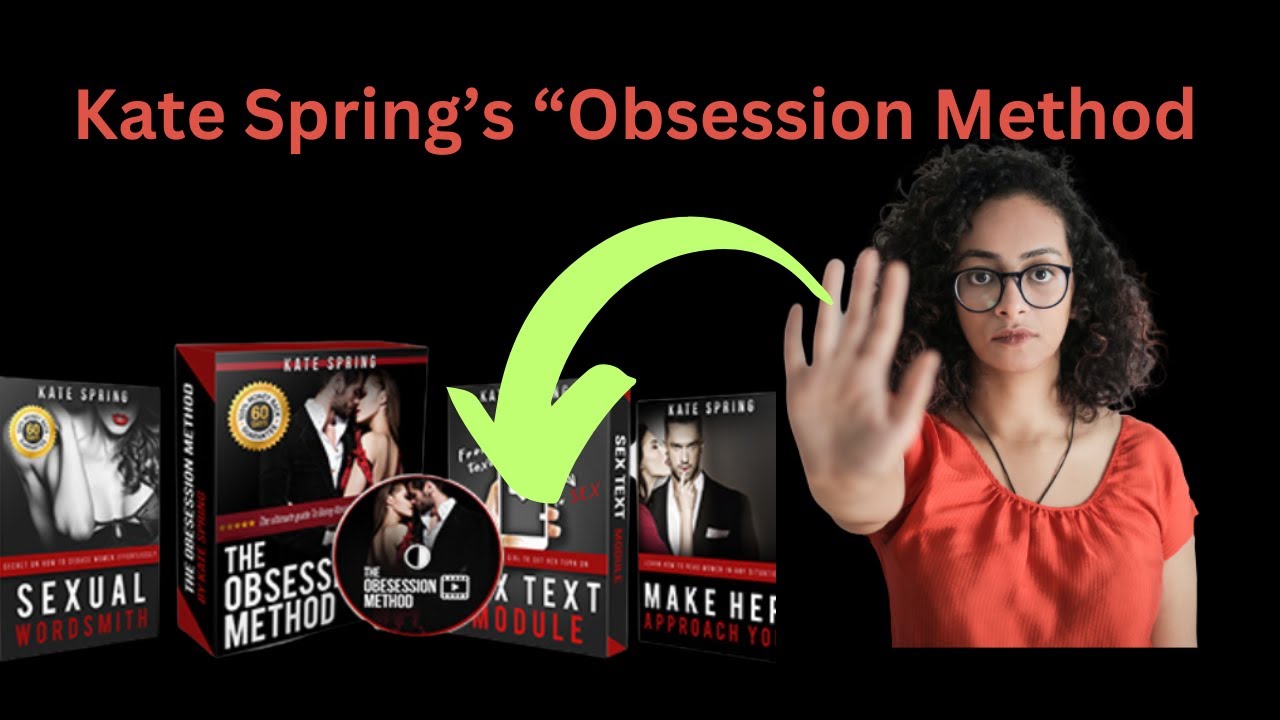 Kate Spring’s “Obsession Method” Reviewed || The Obsession Method ...