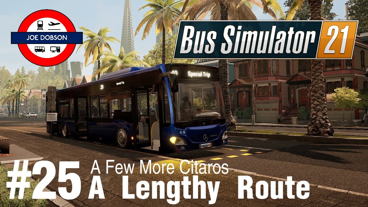Bus Simulator 21 | Episode 25 | A Lengthy Route - YouTube
