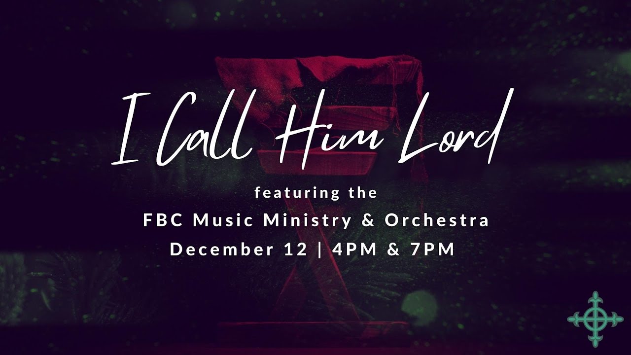 I Call Him Lord | Christmas 2021 - YouTube