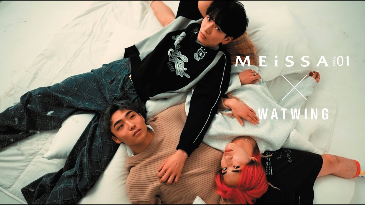 WATWING ビハインドMOVIE PART.02【MEiSSA ISSUE01】 - YouTube