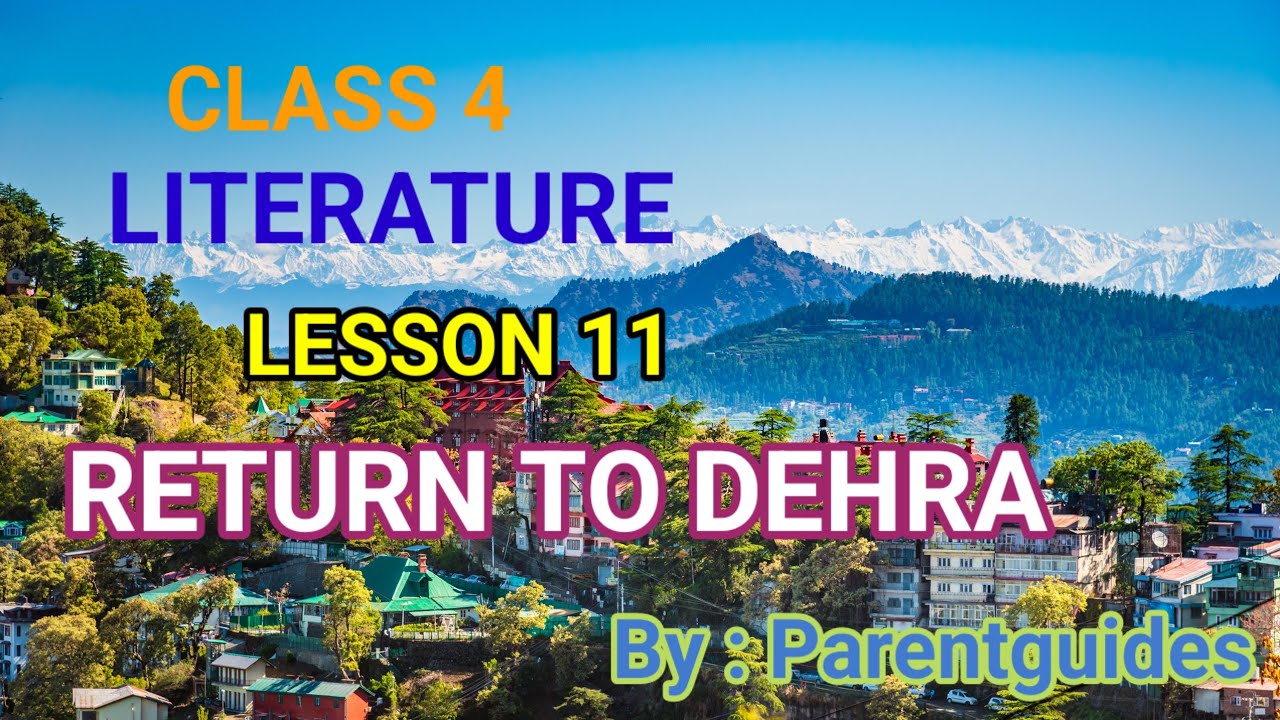 English Literature 11 Return to Dehra - YouTube