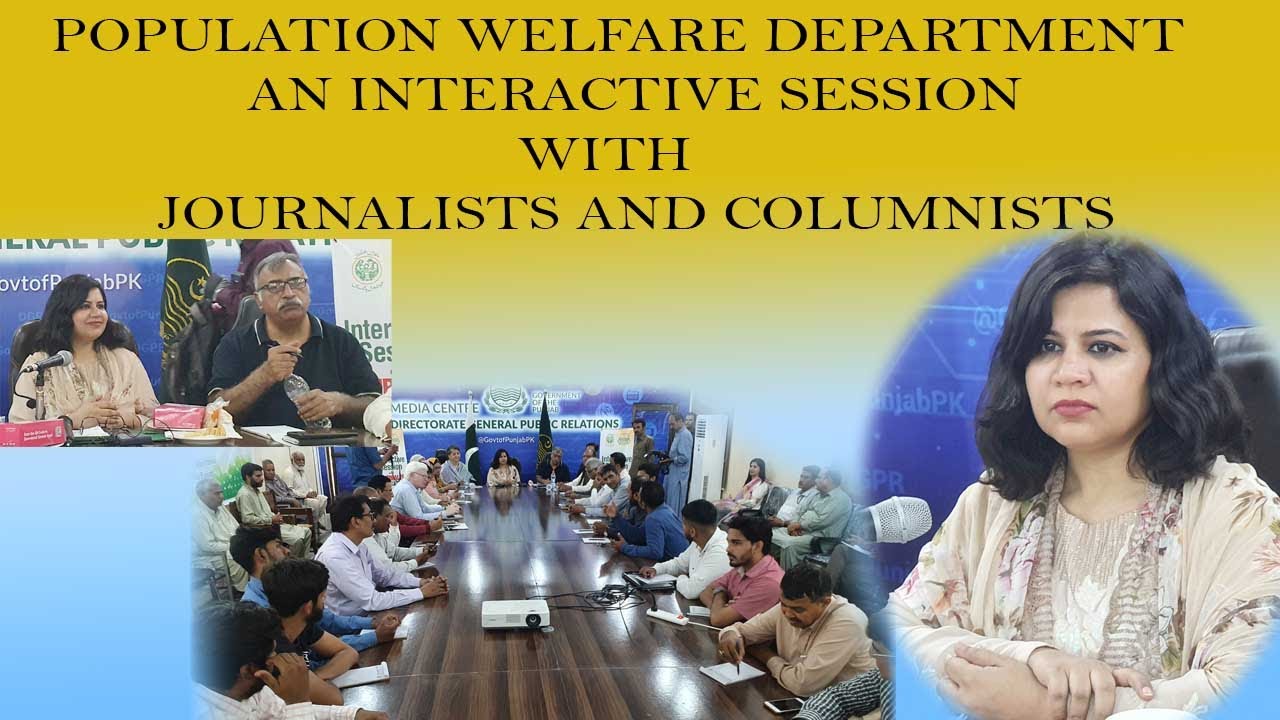 POPULATION WELFARE DEPARTMENT ORGANISES AN INTERACTIVE SESSION WITH ...