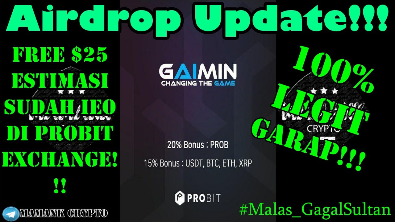 GRATIS EST. $25 GAIMIN AIRDROP IEO DI PROBIT 100% LEGIT!!! | AIRDROP ...