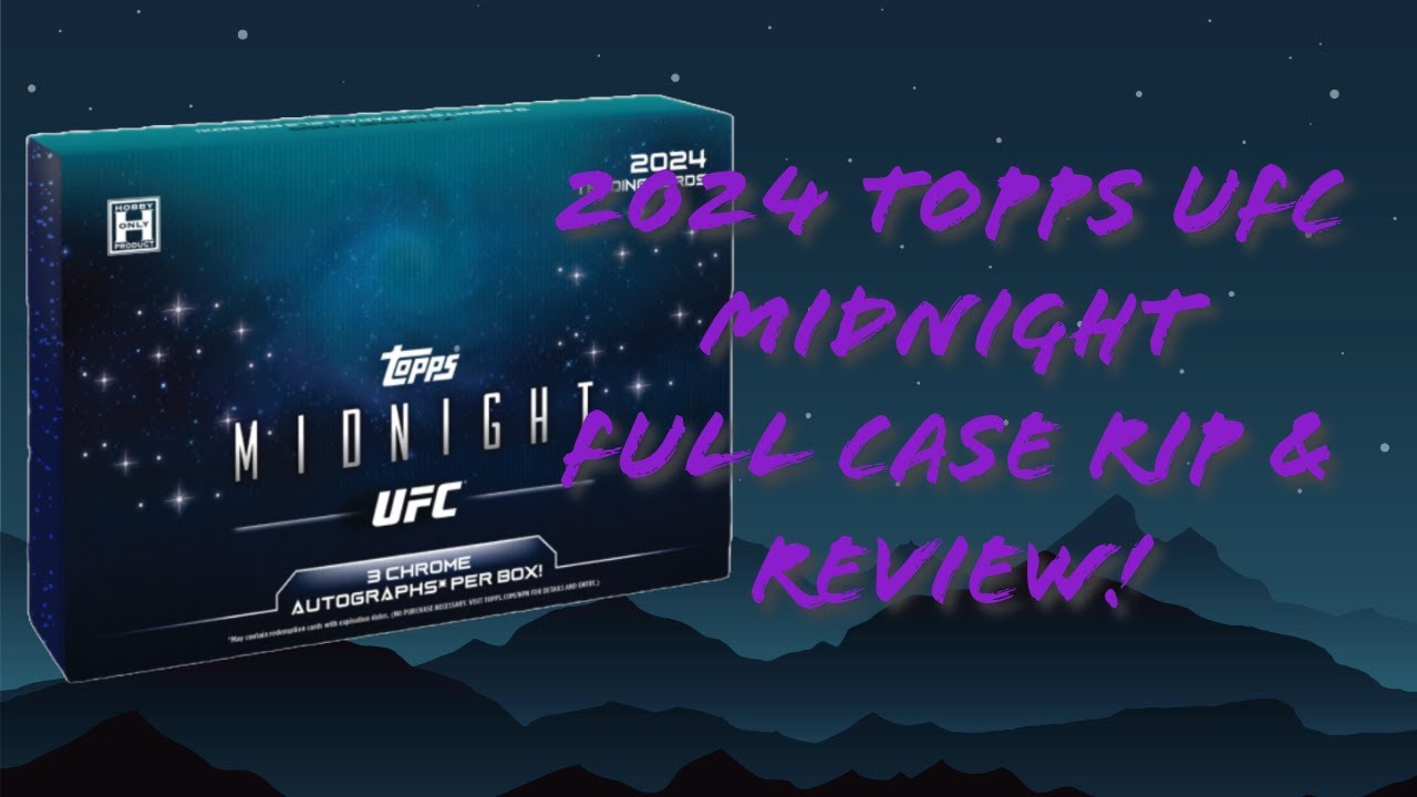 2024 Topps UFC Midnight - Everything You Need To Know! - YouTube