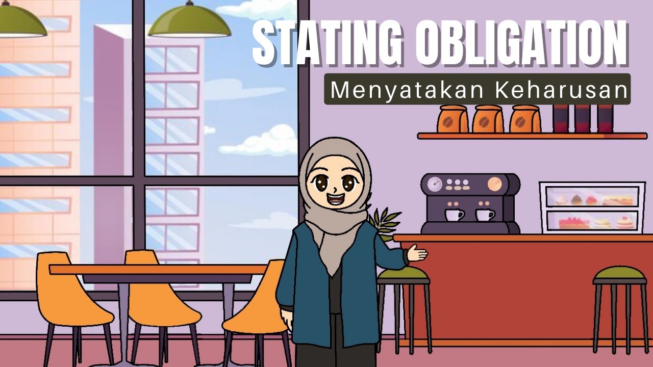 Stating Obligation | Menyatakan Keharusan dalam Bahasa Inggris - YouTube