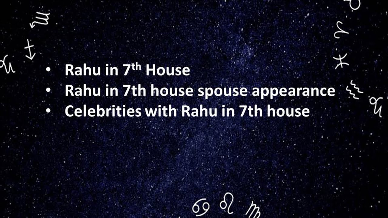 Rahu in 7th House | Rahu in 7th House spouse appearance | Celebrities with Rahu in 7th house ...