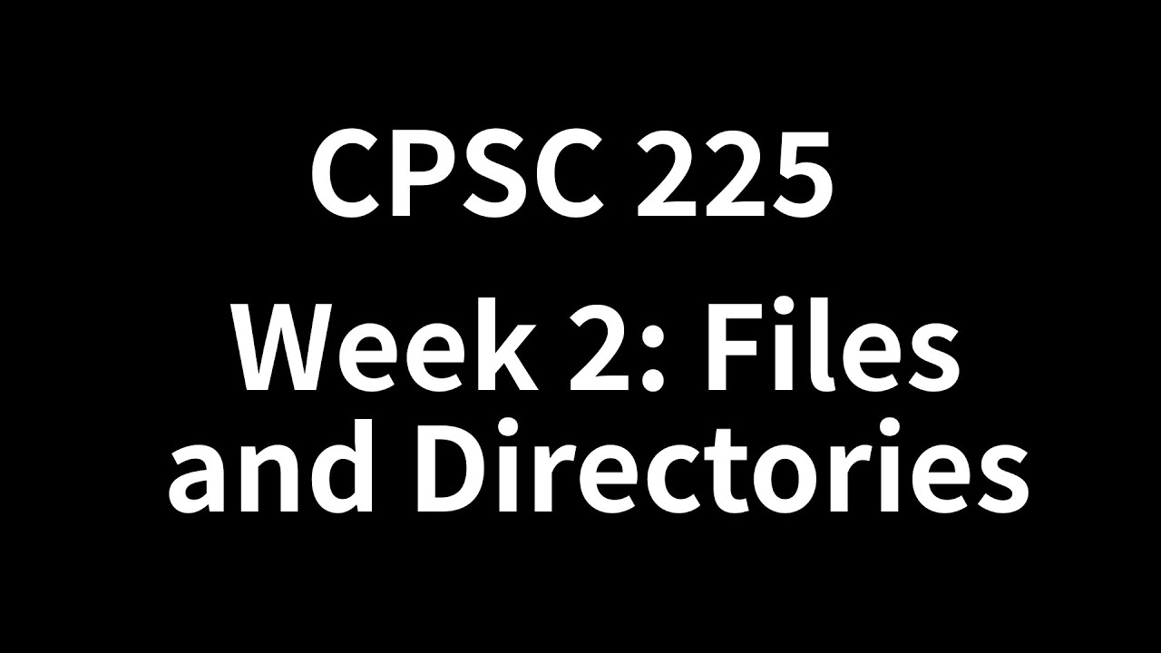 CPSC 225 Week 2 - YouTube