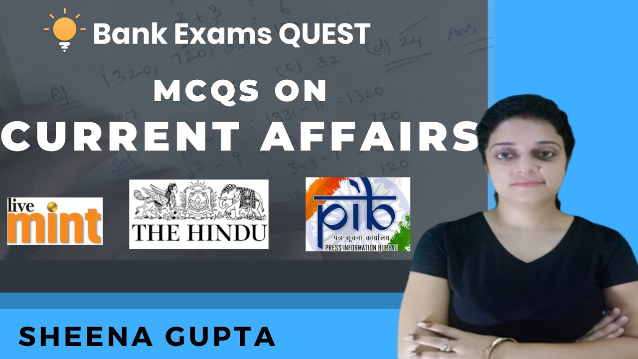 MCQs on Current Affairs | Target All Bank Exams | Sheena Gupta - YouTube